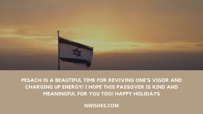 Passover Wishes: Inspiring Messages, Greetings, and Blessings for All