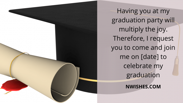 Graduation Party Invitation Messages and Wishes: Spread Joy and Cheers!