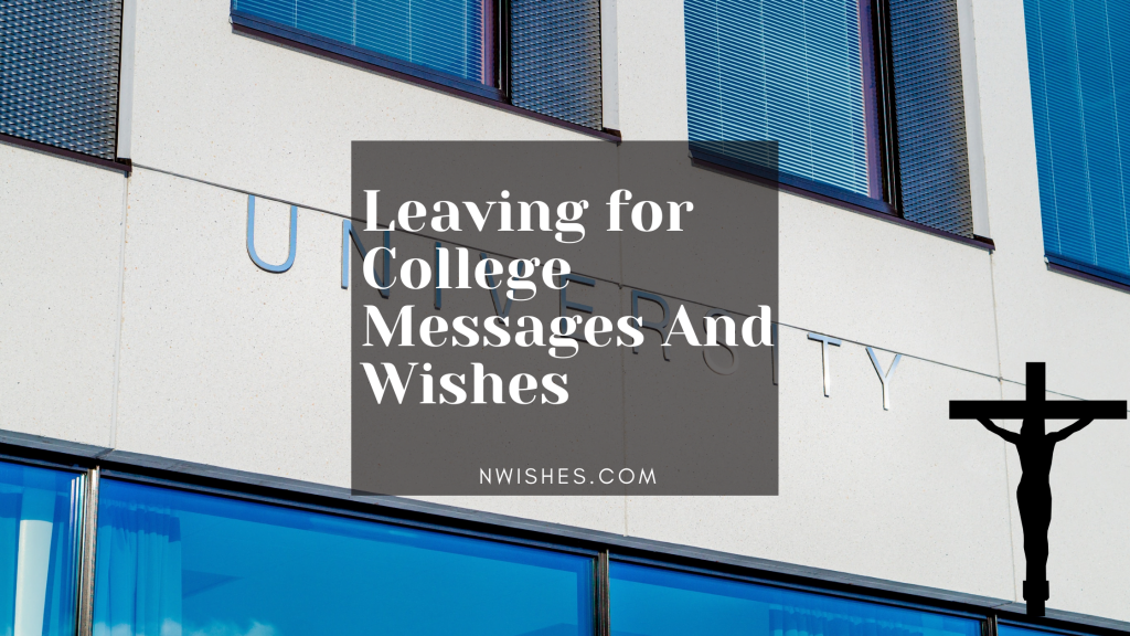 10 Inspiring Messages and Wishes for College Bound Students
