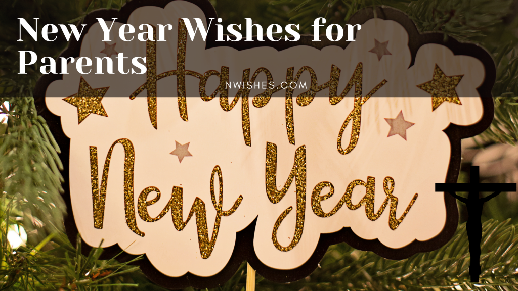 Parental New Year Wishes: Bonding Through Heartfelt Messages