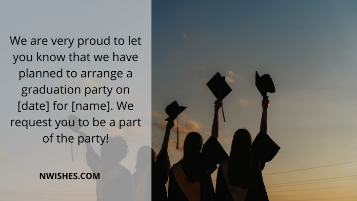 Graduation Party Invitation Messages and Wishes: Spread Joy and Cheers!