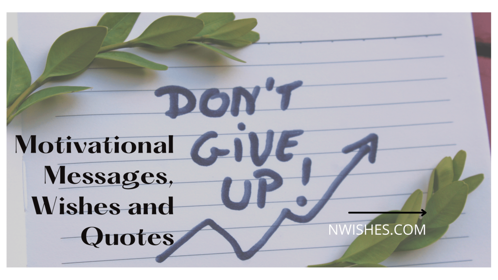 Boost Your Spirit: Motivational Messages, Wishes, and Quotes for Success