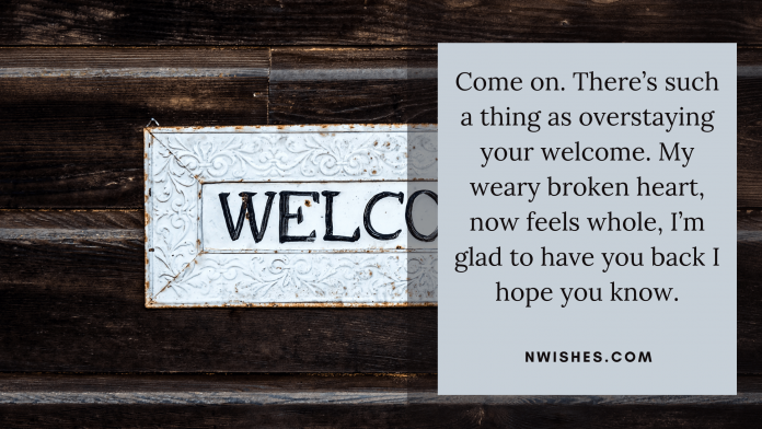 Embrace the Love: Heartwarming Welcome Home Messages for Husband